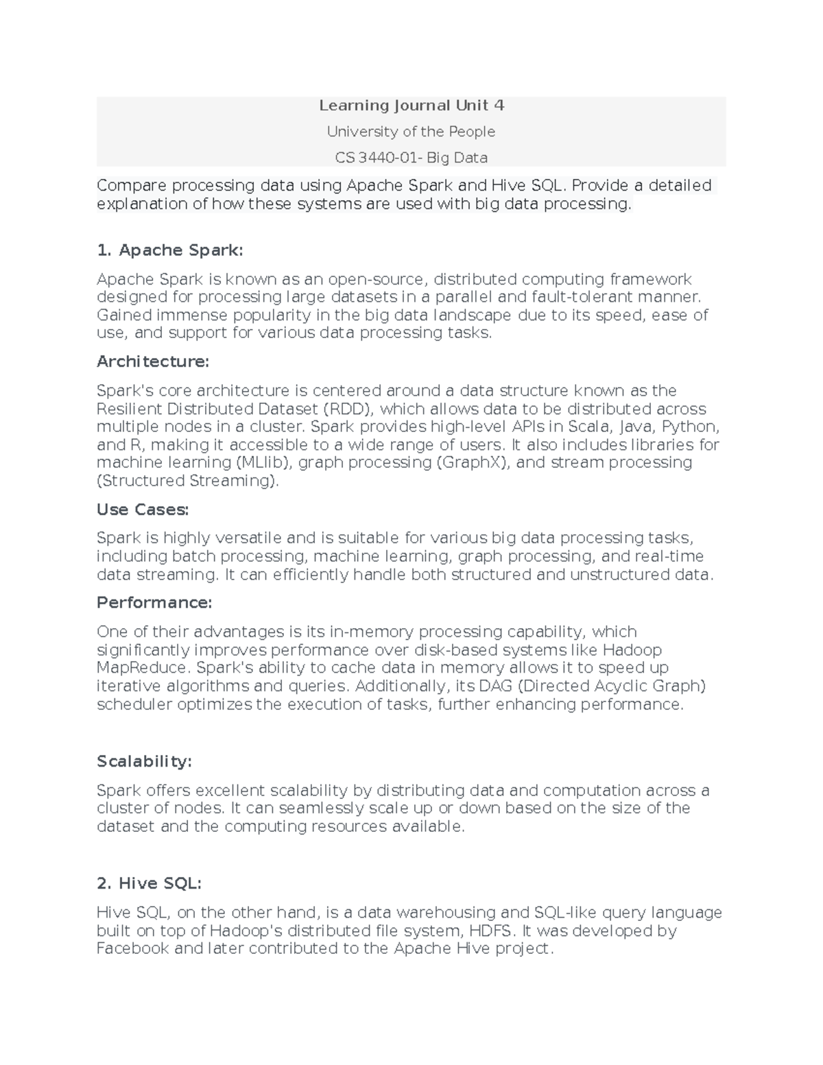 Learning Journal Unit 4 - Provide a detailed explanation of how these systems are used with big ...