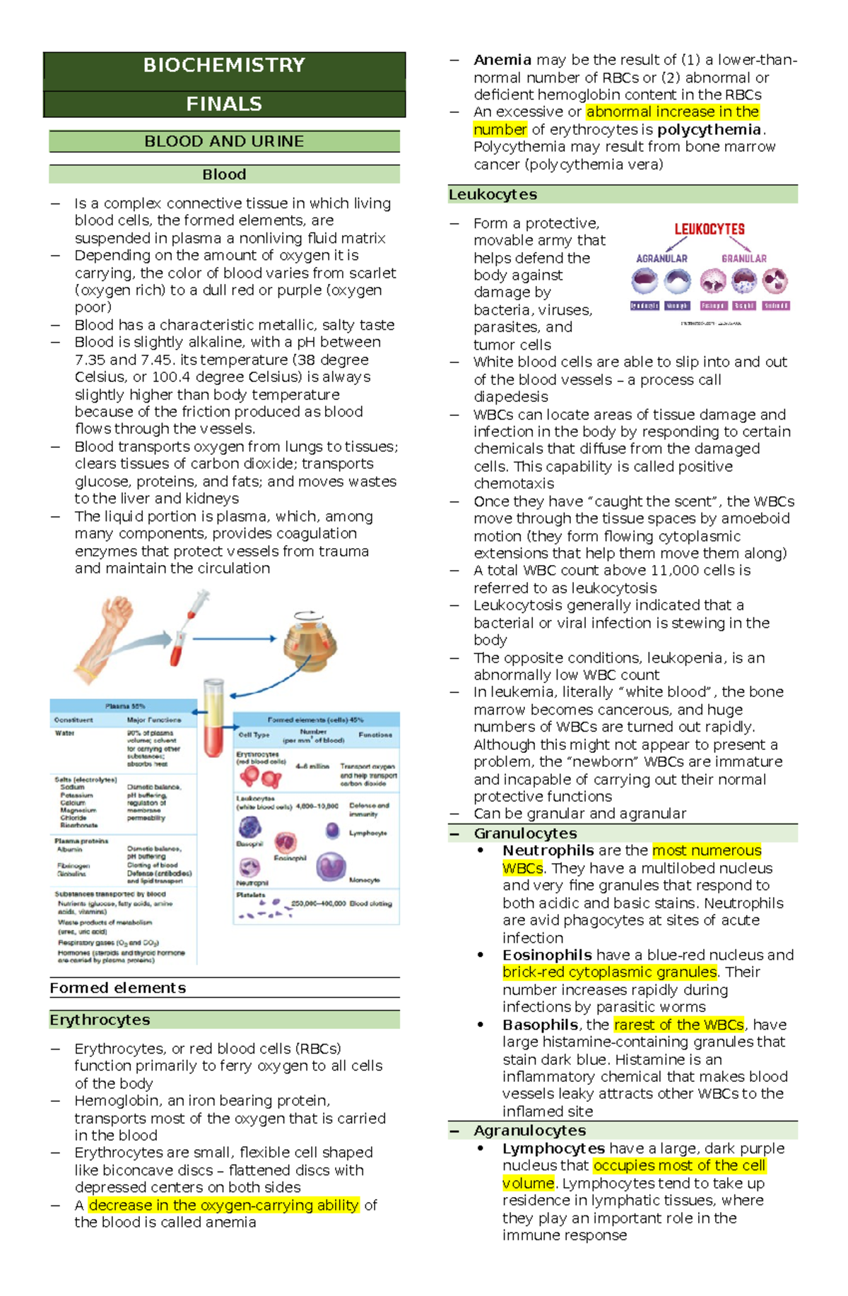 Biochem- Finals - BIOCHEMISTRY FINALS BLOOD AND URINE Blood − Is a complex connective tissue in ...