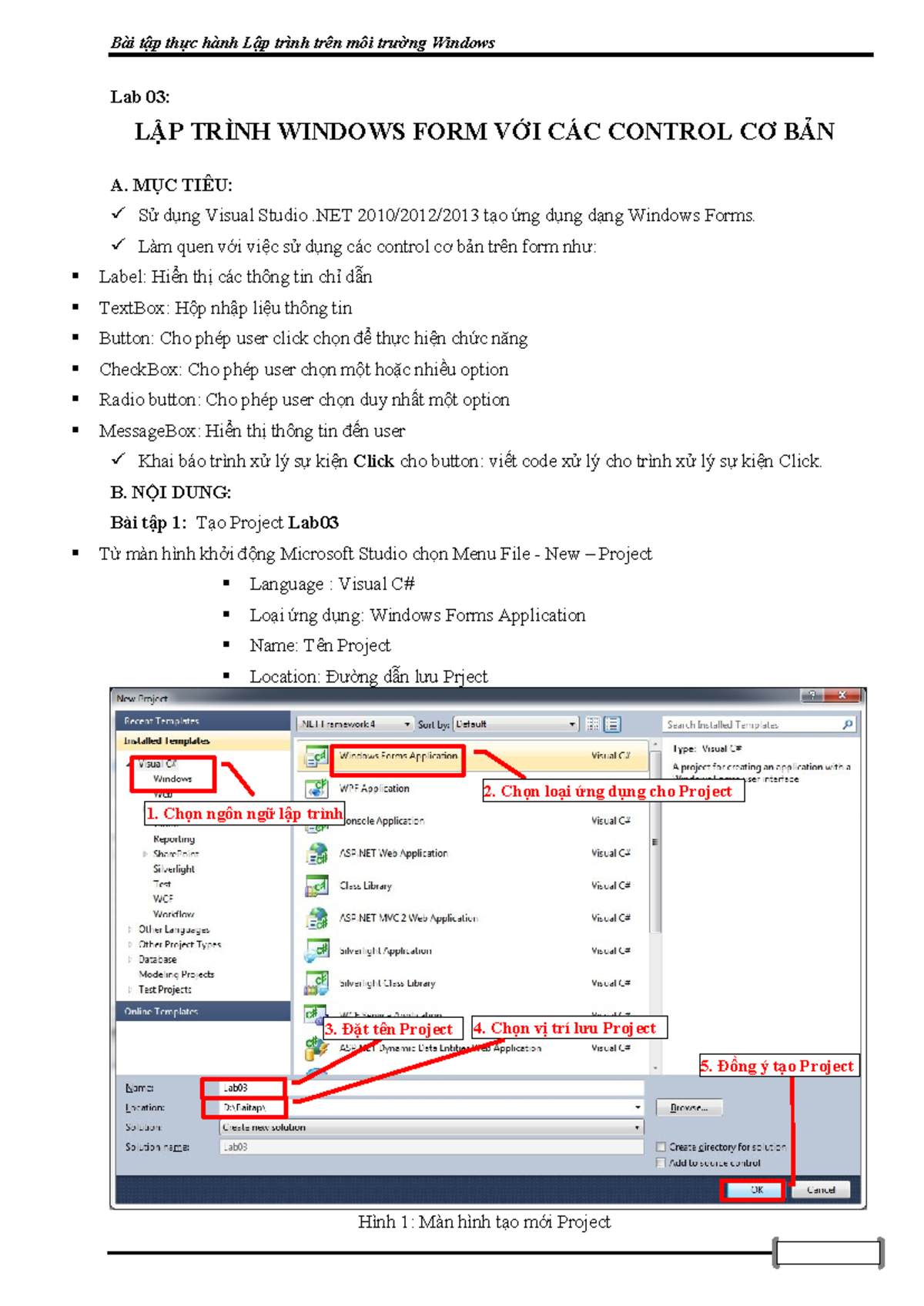 Lab03 5935 - CSha - Lab 03: LẬP TRÌNH WINDOWS FORM VỚI CÁC CONTROL CƠ BẢN A. MỤC TIÊU: Sử dụng ...