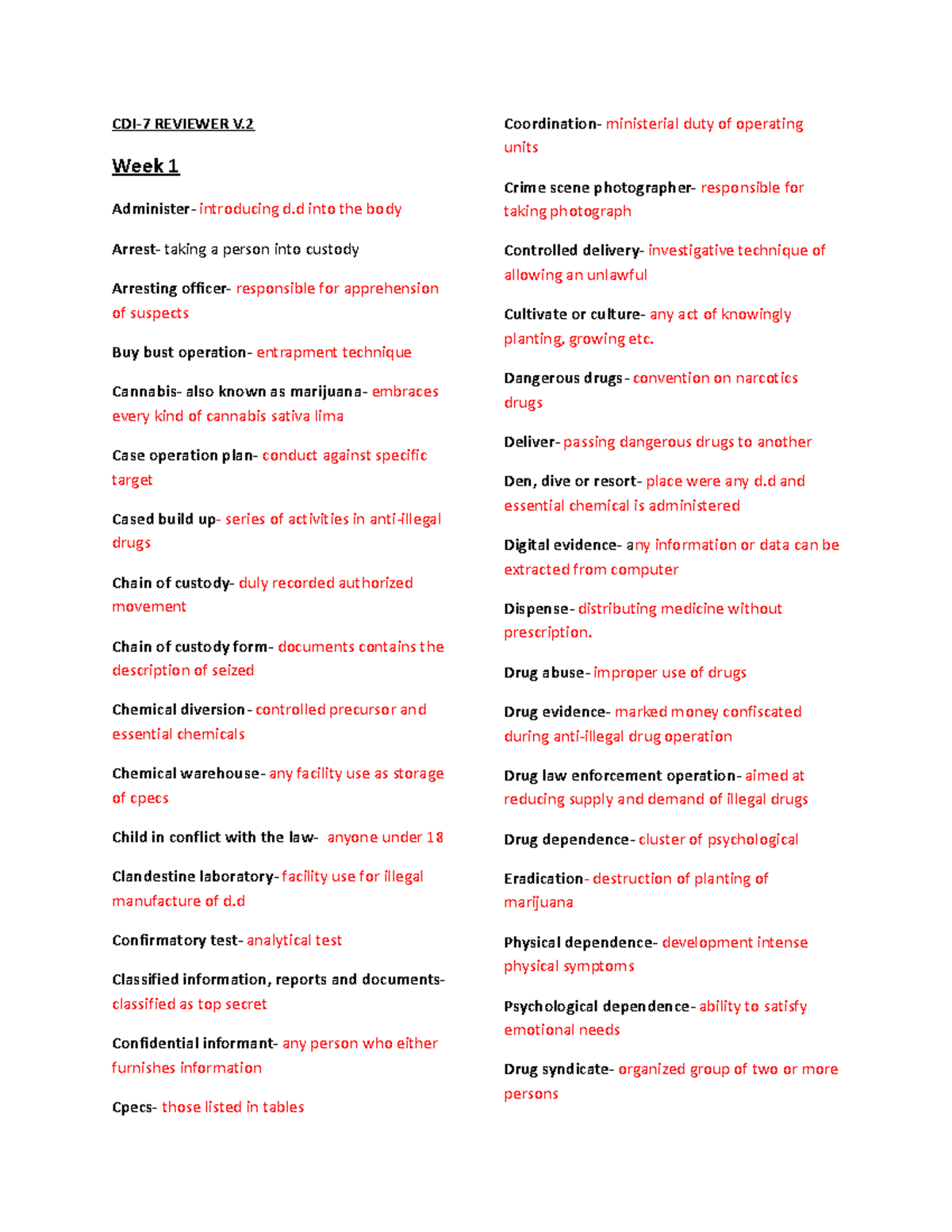 CDI 7 ( Vice and Drugs Control) Reviewer - CDI-7 REVIEWER V. Week 1 Administer- introducing d ...