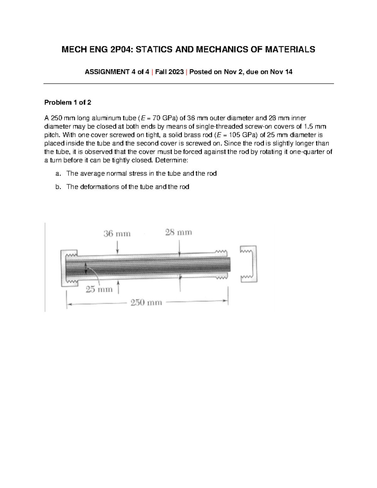 2P04 2023 Assignment 4 - MECH ENG 2P04: STATICS AND MECHANICS OF MATERIALS ASSIGNMENT 4 of 4 ...