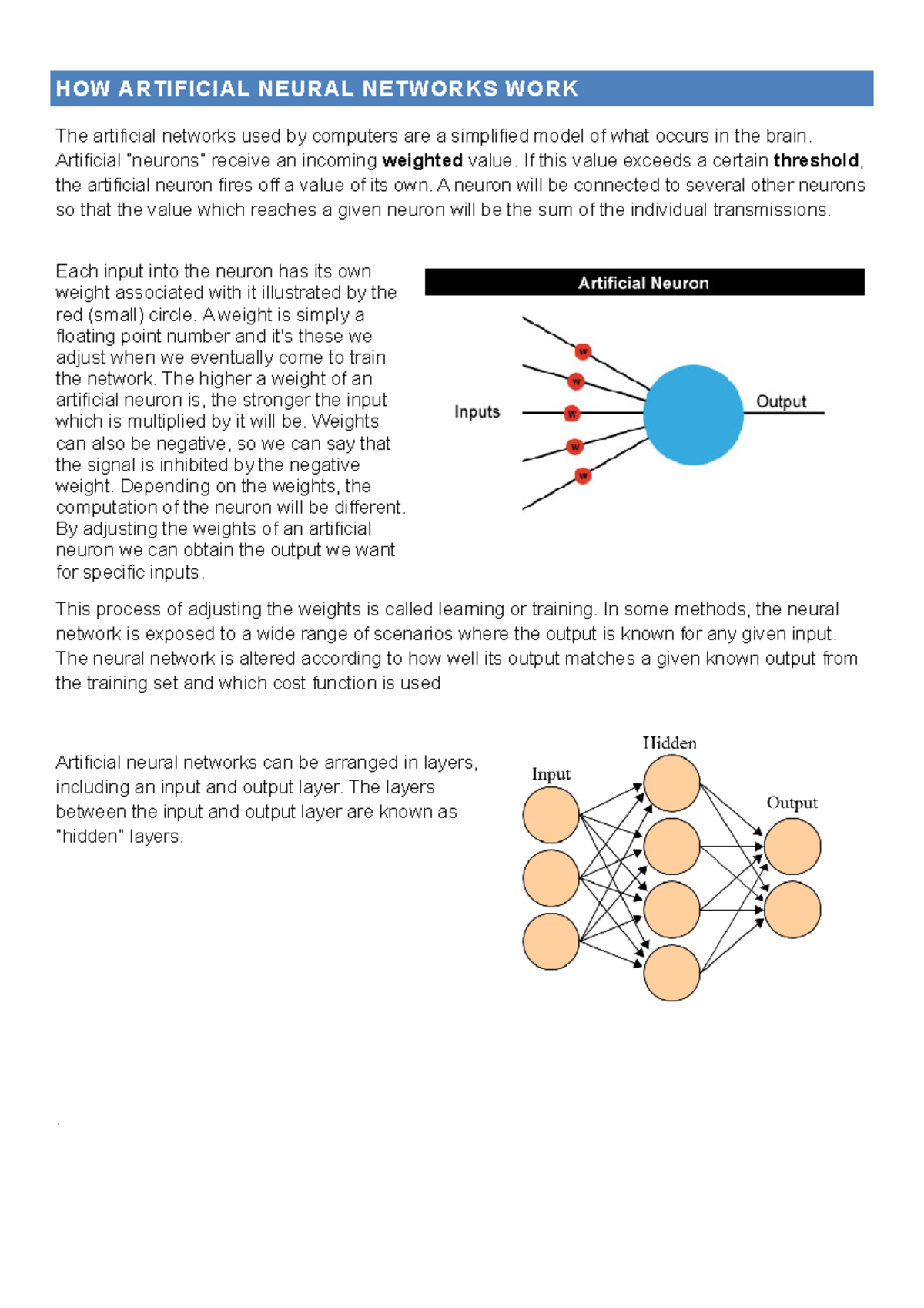 Artificial Neural Networks - HOW ARTIFICIAL NEURAL NETWORKS WORK The artificial networks used ...