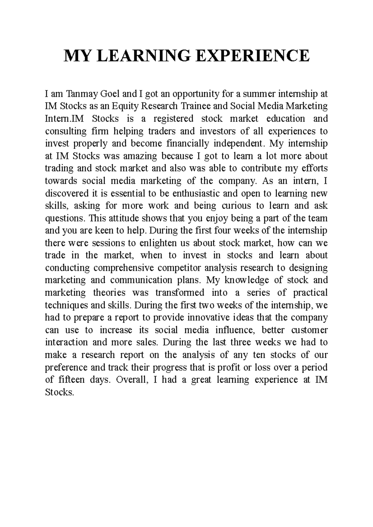 MY Learning Experience - MY LEARNING EXPERIENCE I am Tanmay Goel and I ...