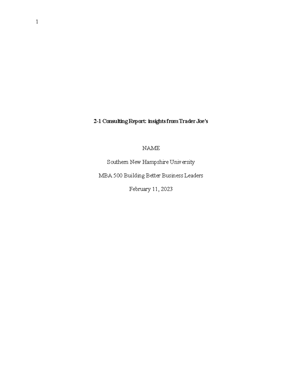 2-1 Consulting Report: Insights From Trader Joe's - 2-1 Consulting Report: insights from Trader ...