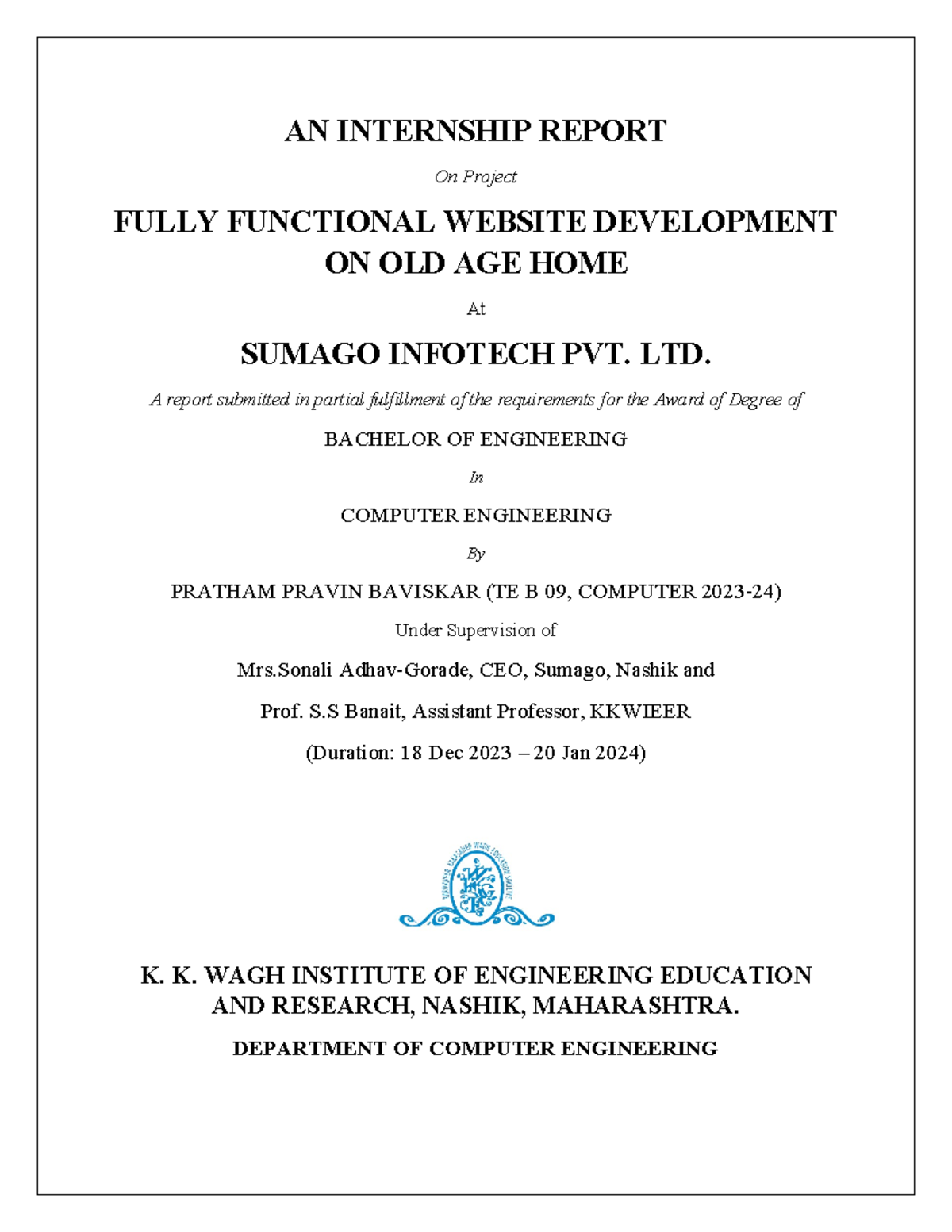 Internship Report - AN INTERNSHIP REPORT On Project FULLY FUNCTIONAL ...