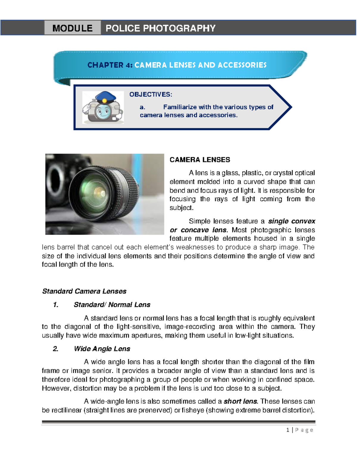 Chapter 4 - Camera Lenses AND Accessories - CAMERA LENSES A lens is a ...