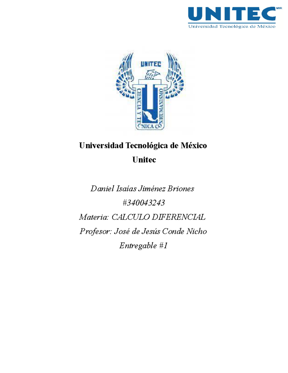 Entregable 1 - Calculo diferencial - Universidad Tecnológica de México Unitec Daniel Isaías ...