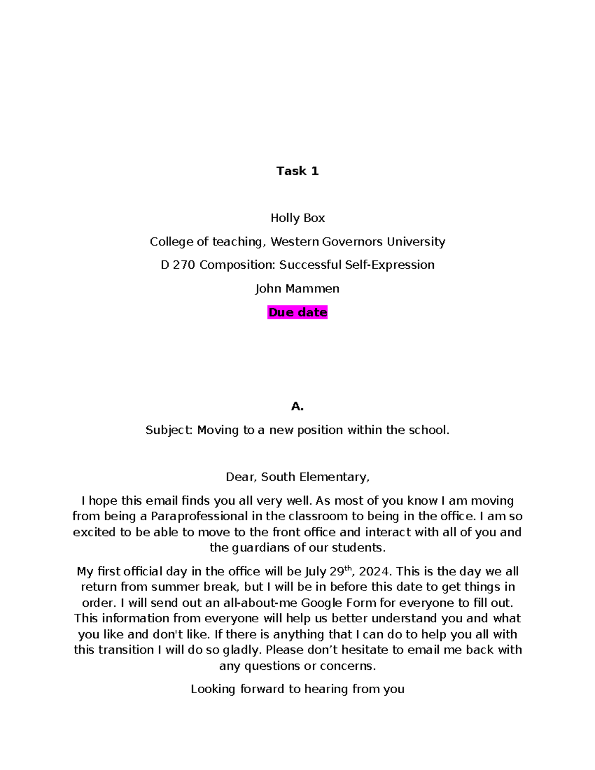 D270 Successful Self-Expression - Task 1 Holly Box College of teaching ...