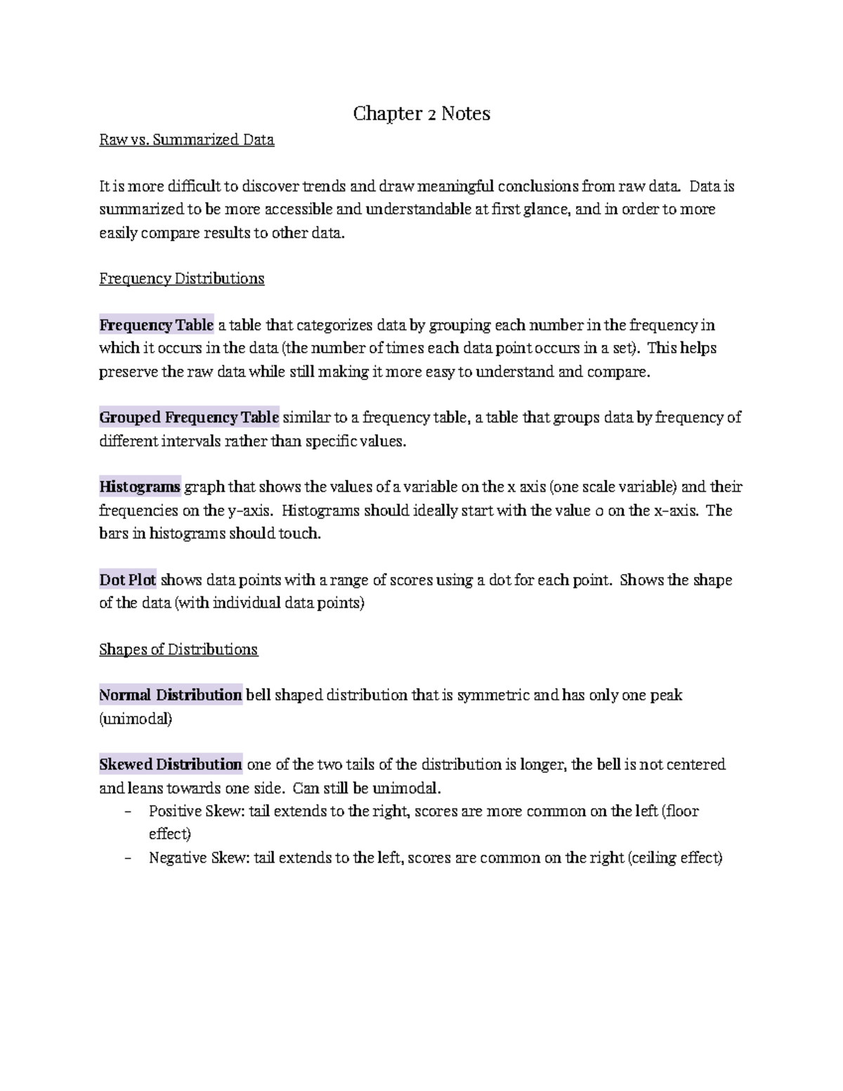 Chapter 2 Notes - Chapter 2 Notes Raw vs. Summarized Data It is more ...