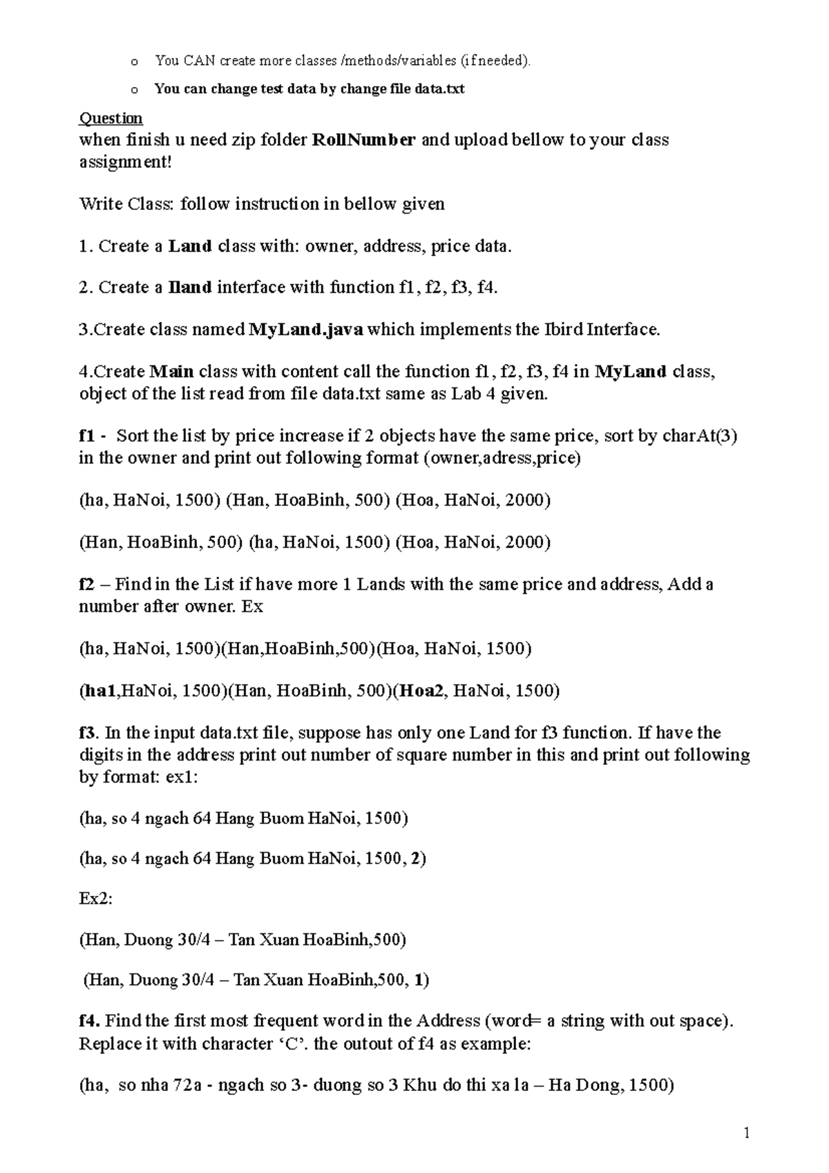 PRO192 - o You CAN create more classes /methods/variables (if needed ...