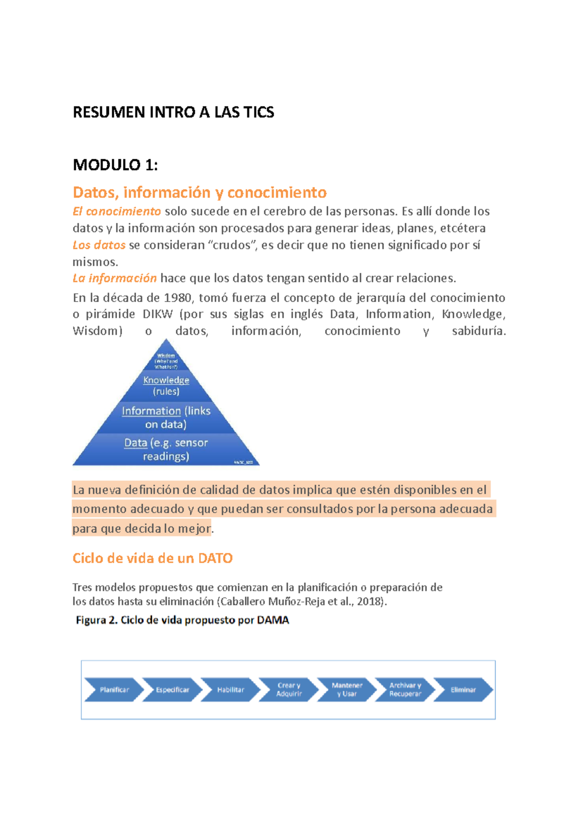 Resumen Primer Parcial Intro A LAS TICS - RESUMEN INTRO A LAS TICS MODULO 1: Datos, información ...