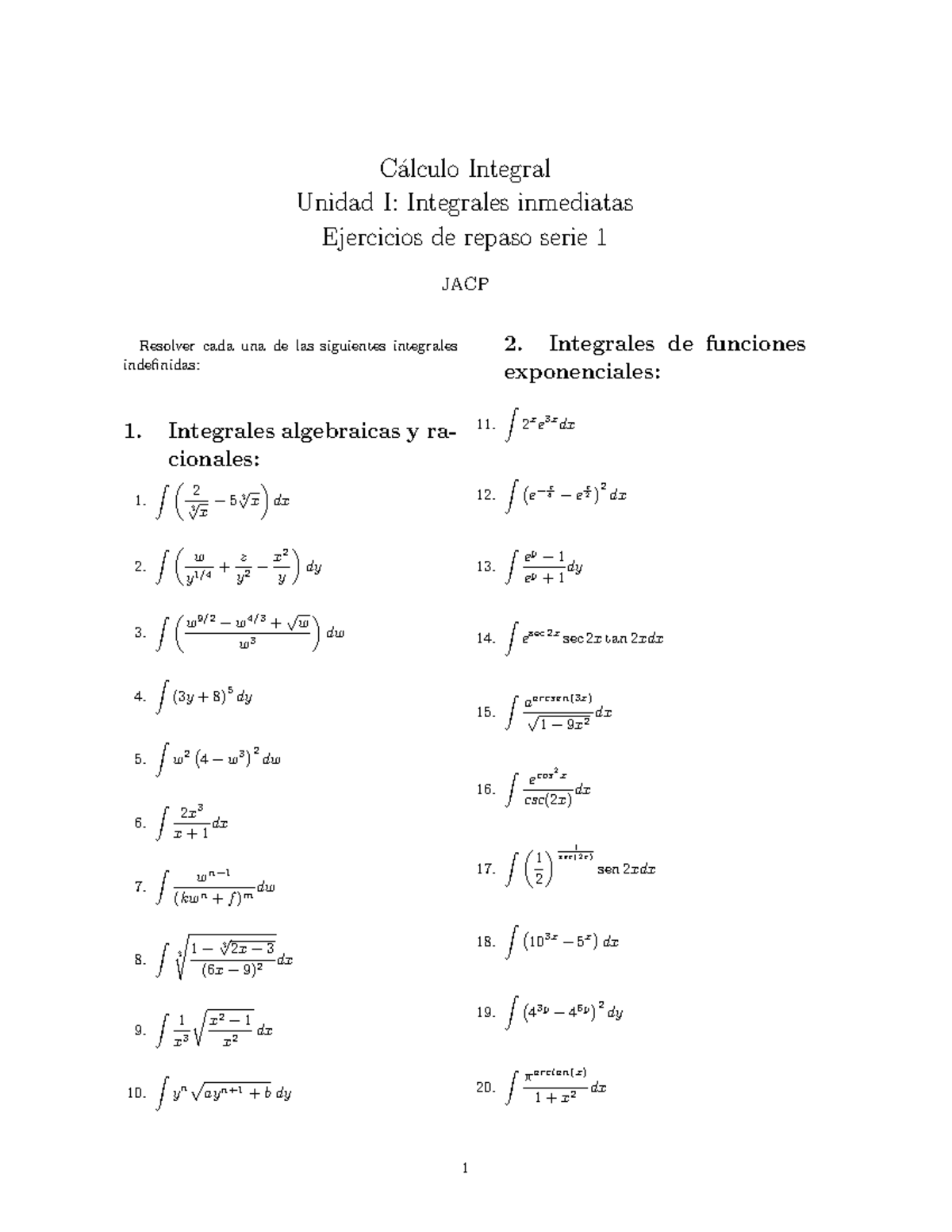 CI serie 1 - Ejercicios de calculo integral integracion inmediata - C ́alculo Integral Unidad I ...