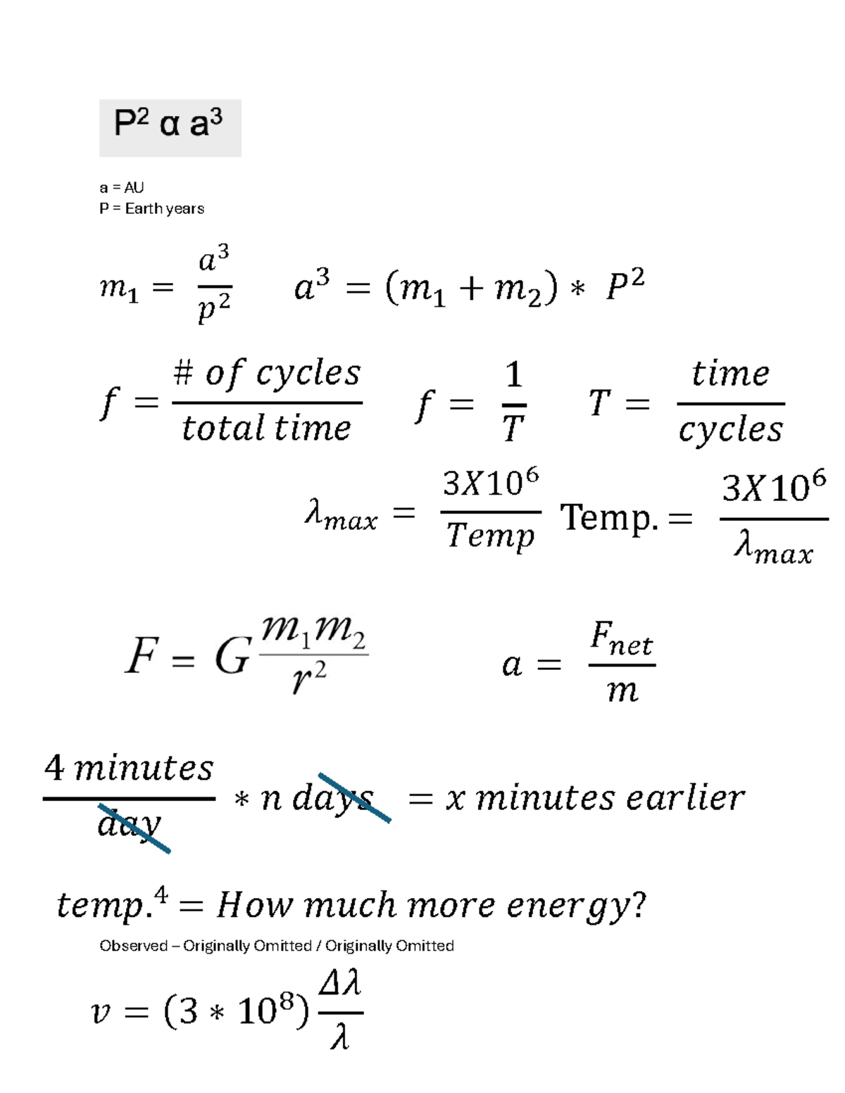 Unit 1-3 Formulas - a = AU P = Earth years 𝜆𝑚𝑎𝑥 = 3 𝑋 10 6 𝑇𝑒𝑚𝑝 ...