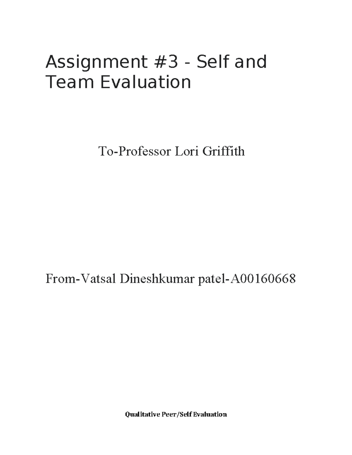 Assignment 3 - Self and Team Evaluation - Assignment #3 - Self and Team ...