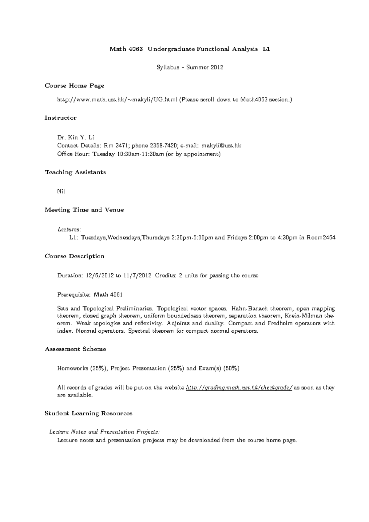 97405030 2012 Math 4063 Syl - Math 4063 Undergraduate Functional Analysis L Syllabus – Summer ...