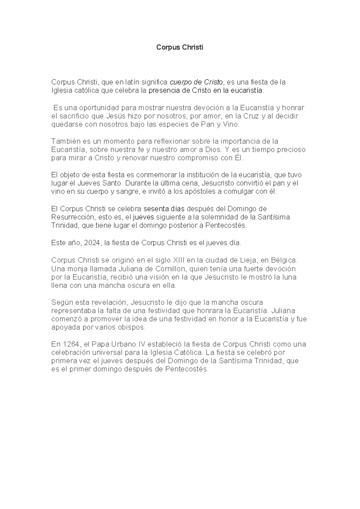 Corpus Christi - Corpus Christi Corpus Christi, que en latín significa cuerpo de Cristo, es una ...