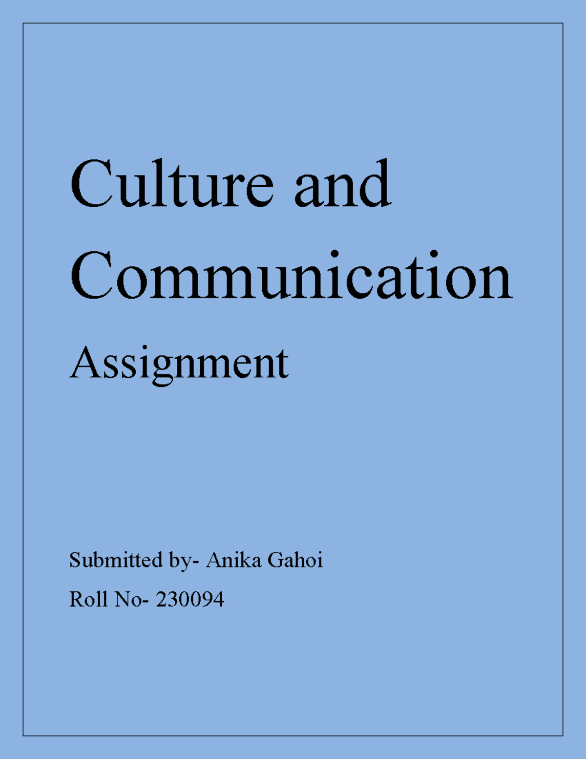 Culture and Communication assignment - Culture and Communication ...