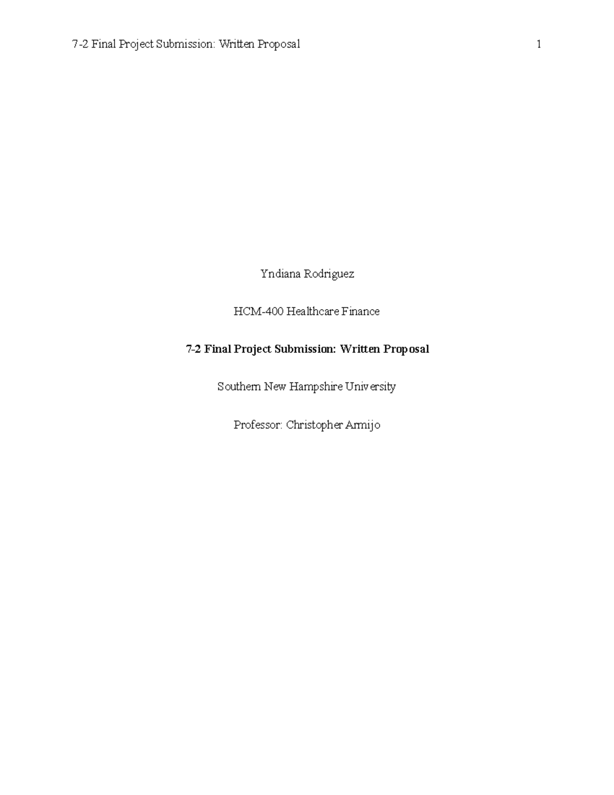 HCM 400 7-2 Final Submission Written Proposal - Yndiana Rodriguez HCM ...