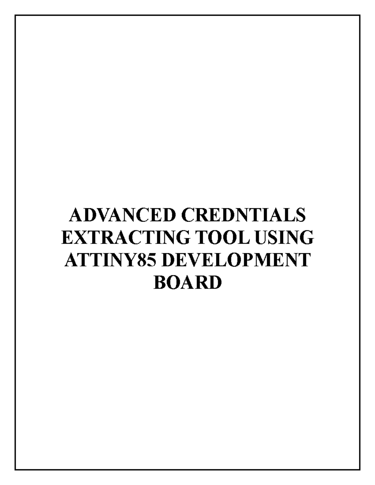 ACET - ADVANCED CREDNTIALS EXTRACTING TOOL USING ATTINY 85 DEVELOPMENT ...