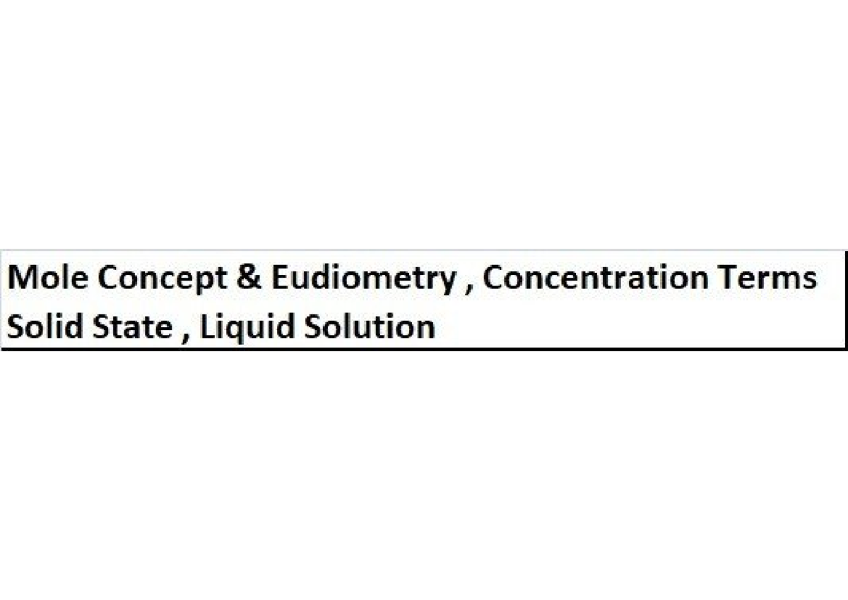 Image to PDF 20240901 23 - Physics SL - Mole Concept Eudiometry, Concentration Terms Solid State ...