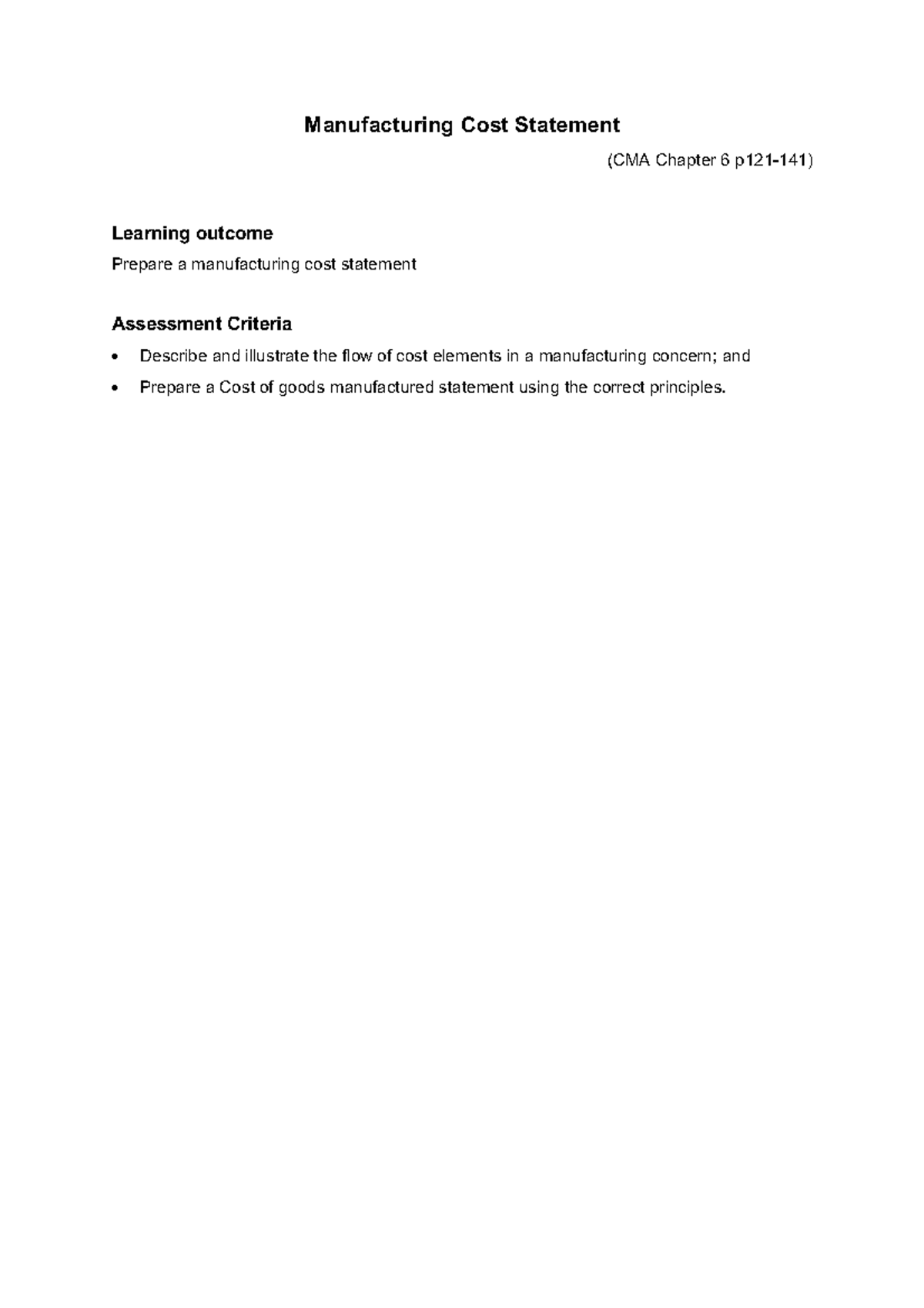 Manufacturing Cost Statement Additional Notes Manufacturing Cost
