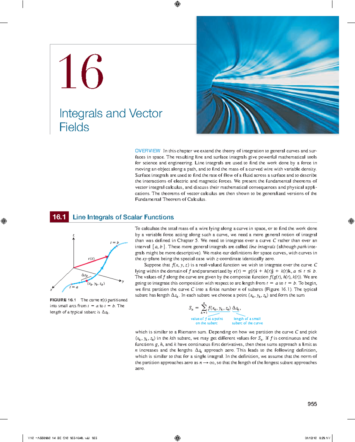 Chapter 16 Integrals and Vector Fields - ####### 955 OVERVIEW In this chapter we extend the ...
