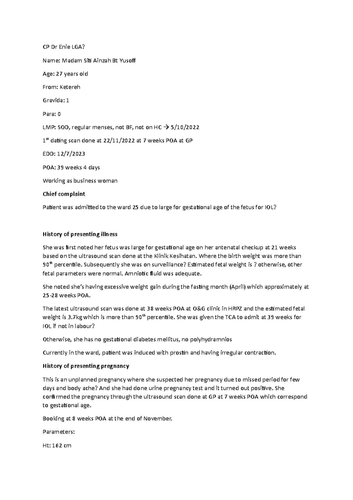 Case Presentation LGA - CP Dr Enie LGA? Name: Madam Siti Ainzah Bt ...