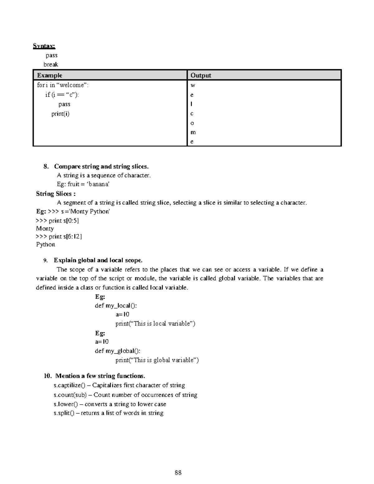 Unit 4 - Good - 88 Syntax: pass break Example Output for i in “welcome ...