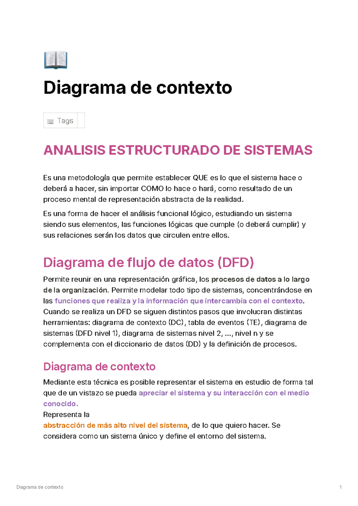 Resumen DC-TE-DFD - 📖 Diagrama de contexto Tags ANALISIS ESTRUCTURADO DE SISTEMAS Es una ...