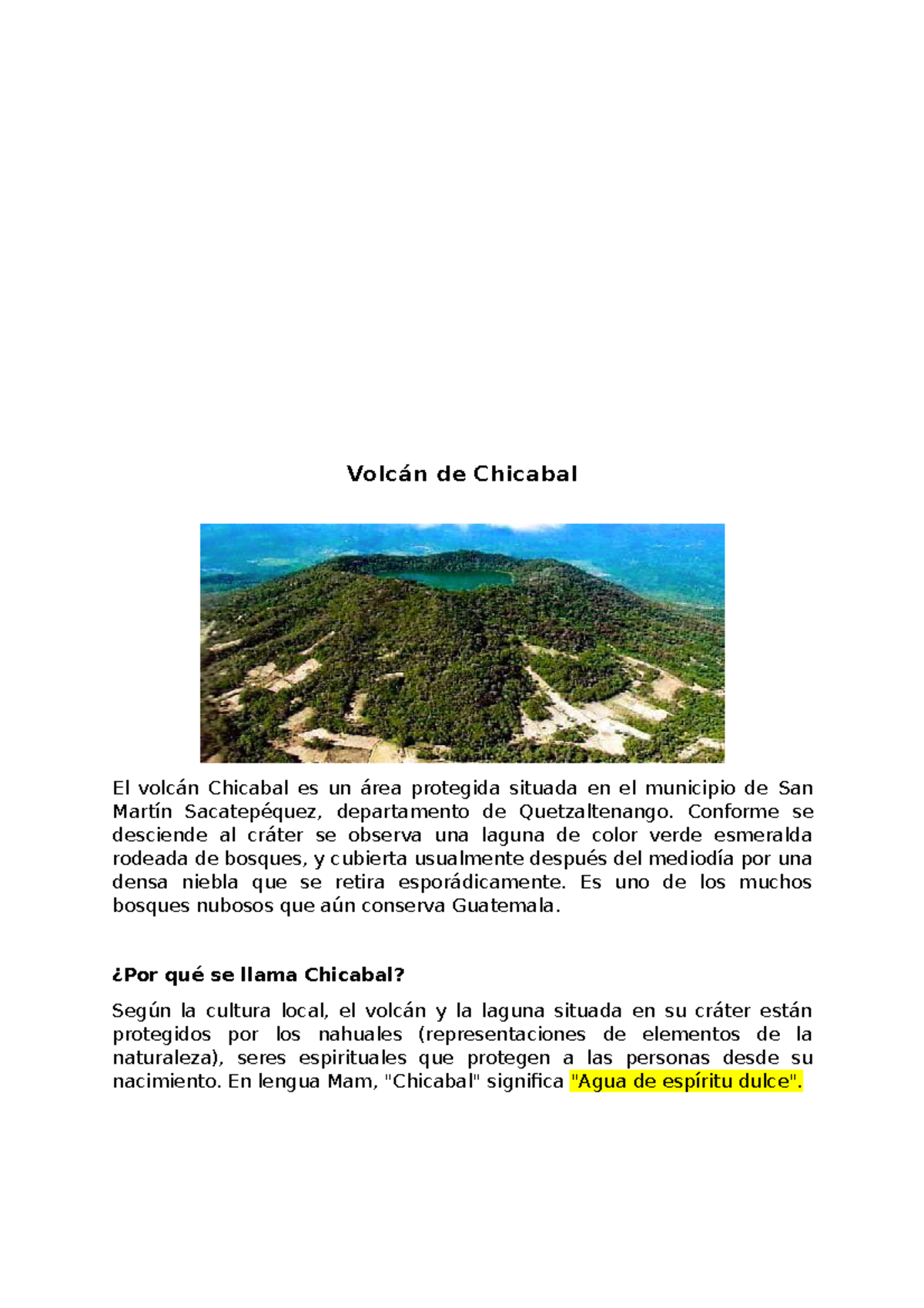 Volcan chicabal - historia - Volcán de Chicabal El volcán Chicabal es ...
