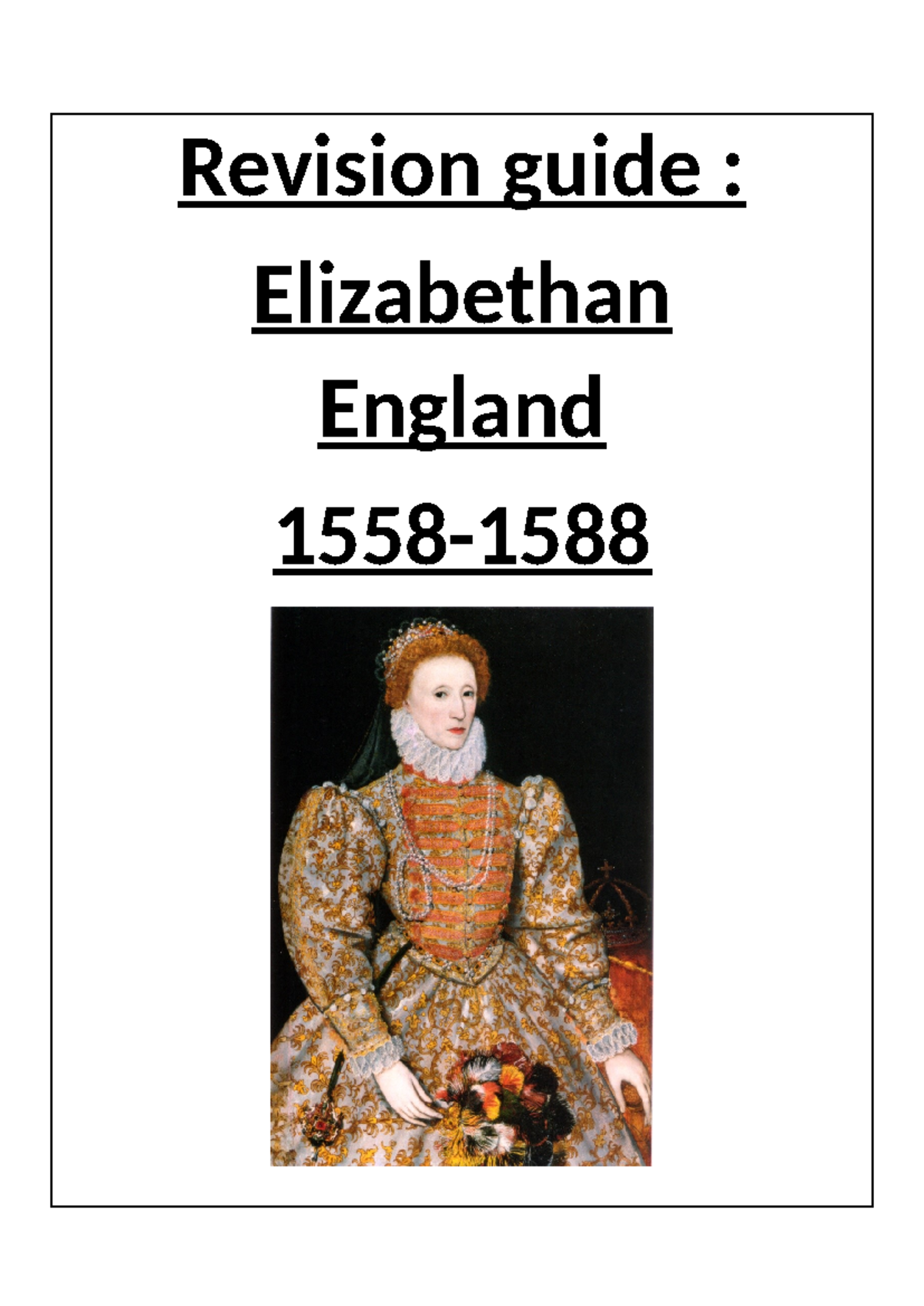 Elizabeth Revision Booklet Final - Part 1 - Revision guide ...
