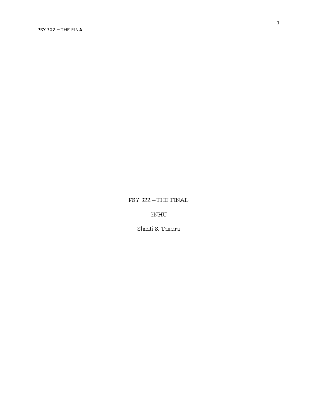 Sample Final Paper - psy222 - PSY 322 – THE FINAL SNHU Shanti S ...