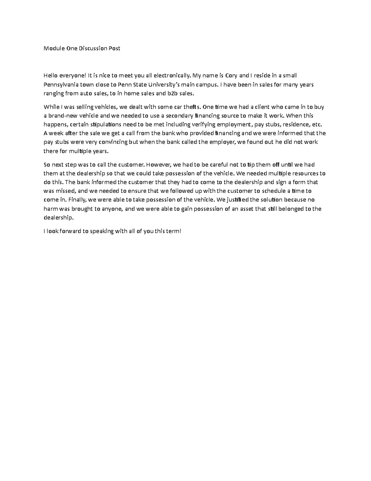 Module One Discussion Post - Module One Discussion Post Hello everyone ...