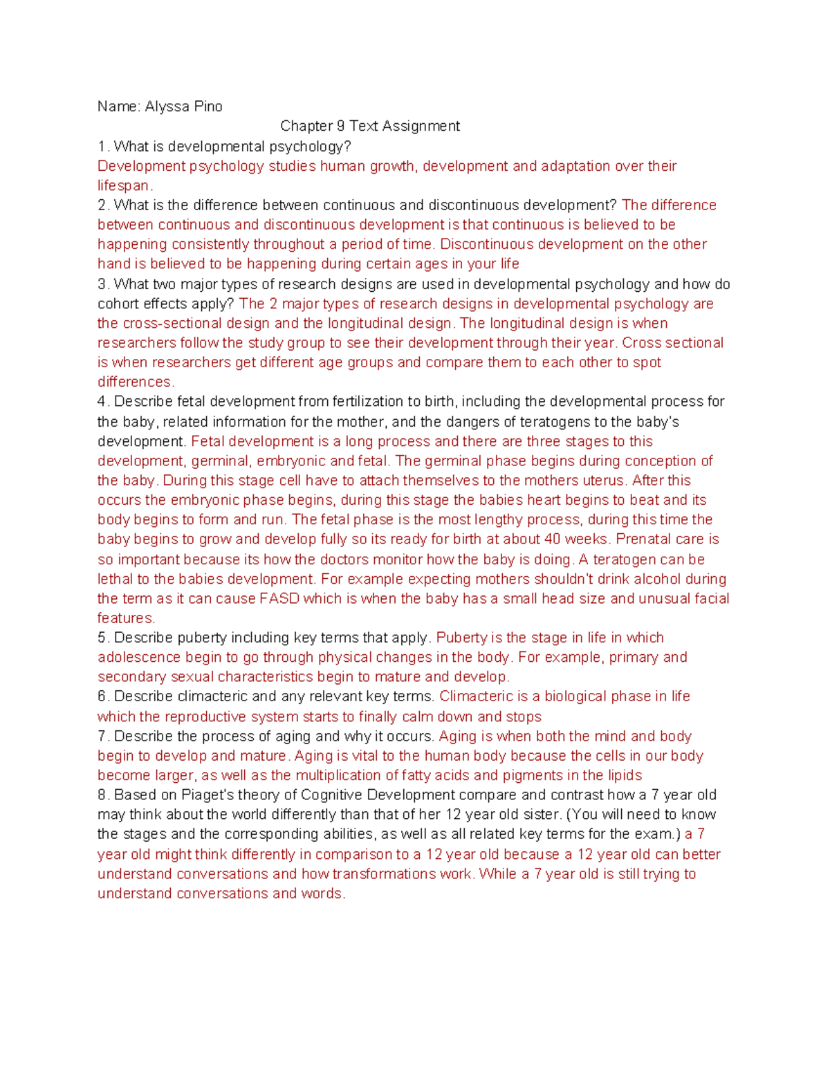 Chapter 9 - here - Name: Alyssa Pino Chapter 9 Text Assignment What is developmental psychology ...