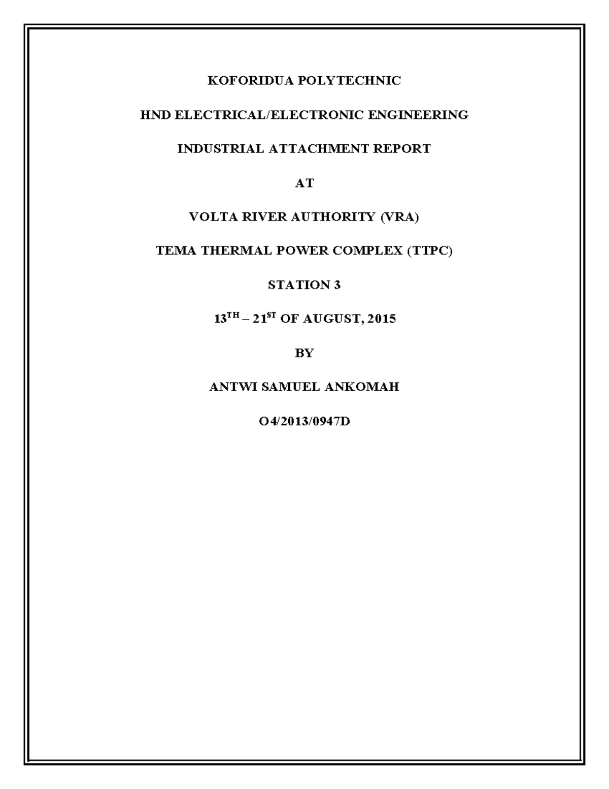 Attachment report - KOFORIDUA POLYTECHNIC HND ELECTRICAL/ELECTRONIC ...