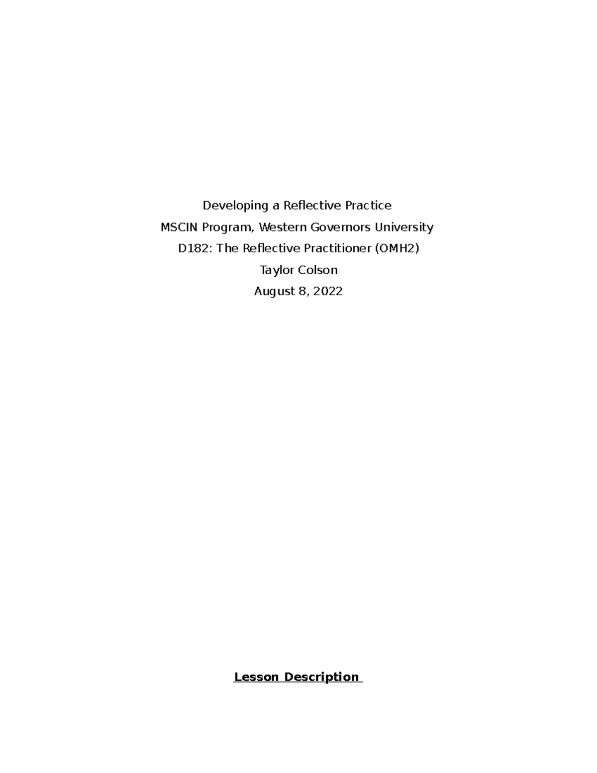 Task 1 - Task 1 Reflective Practicioner - Developing a Reflective Practice MSCIN Program ...