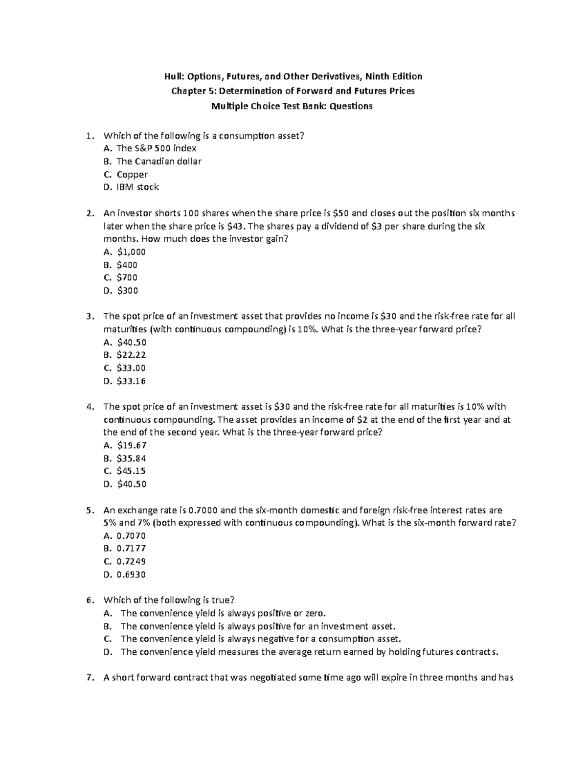 Hull OFOD9e Multiple Choice Questions Only Ch05 - Hull: Options, Futures, and Other Derivatives ...