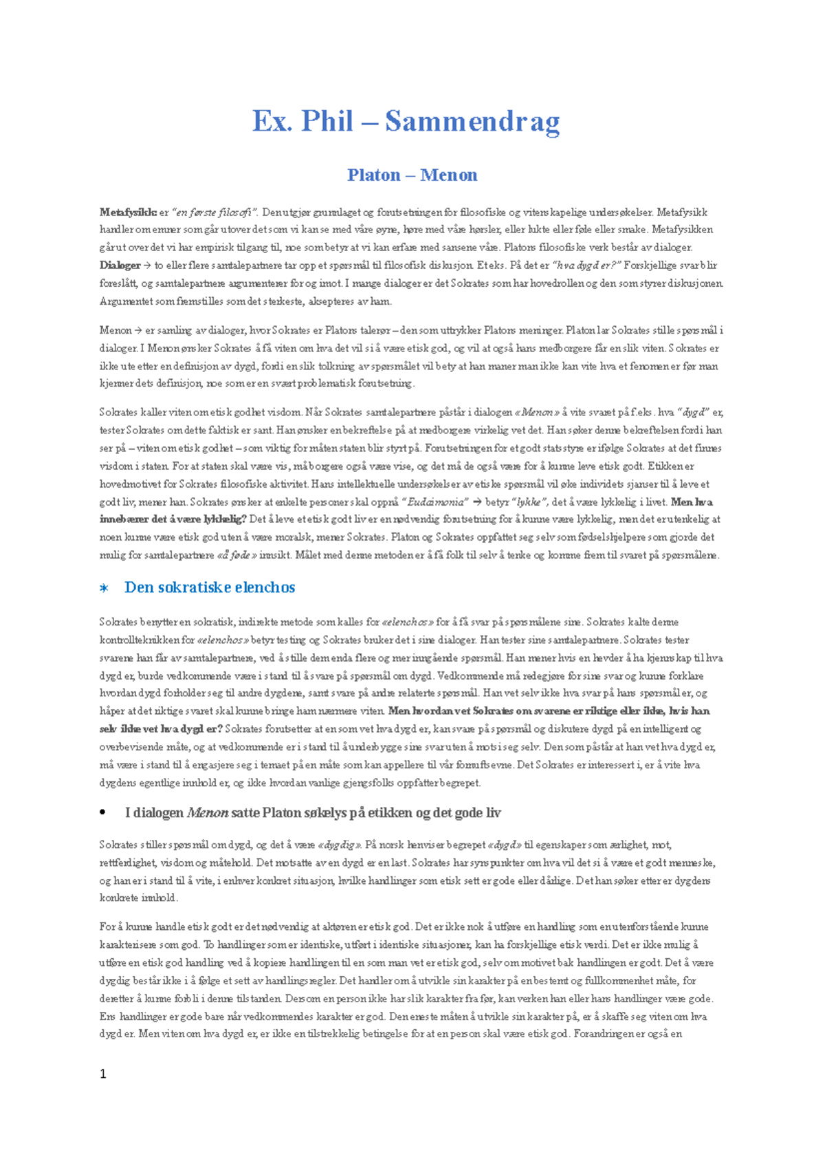 Ex.Phil - sammendrag av Exphil på 1,2 og 3 - Ex. Phil – Sammendrag Platon – Menon Metafysikk: er ...
