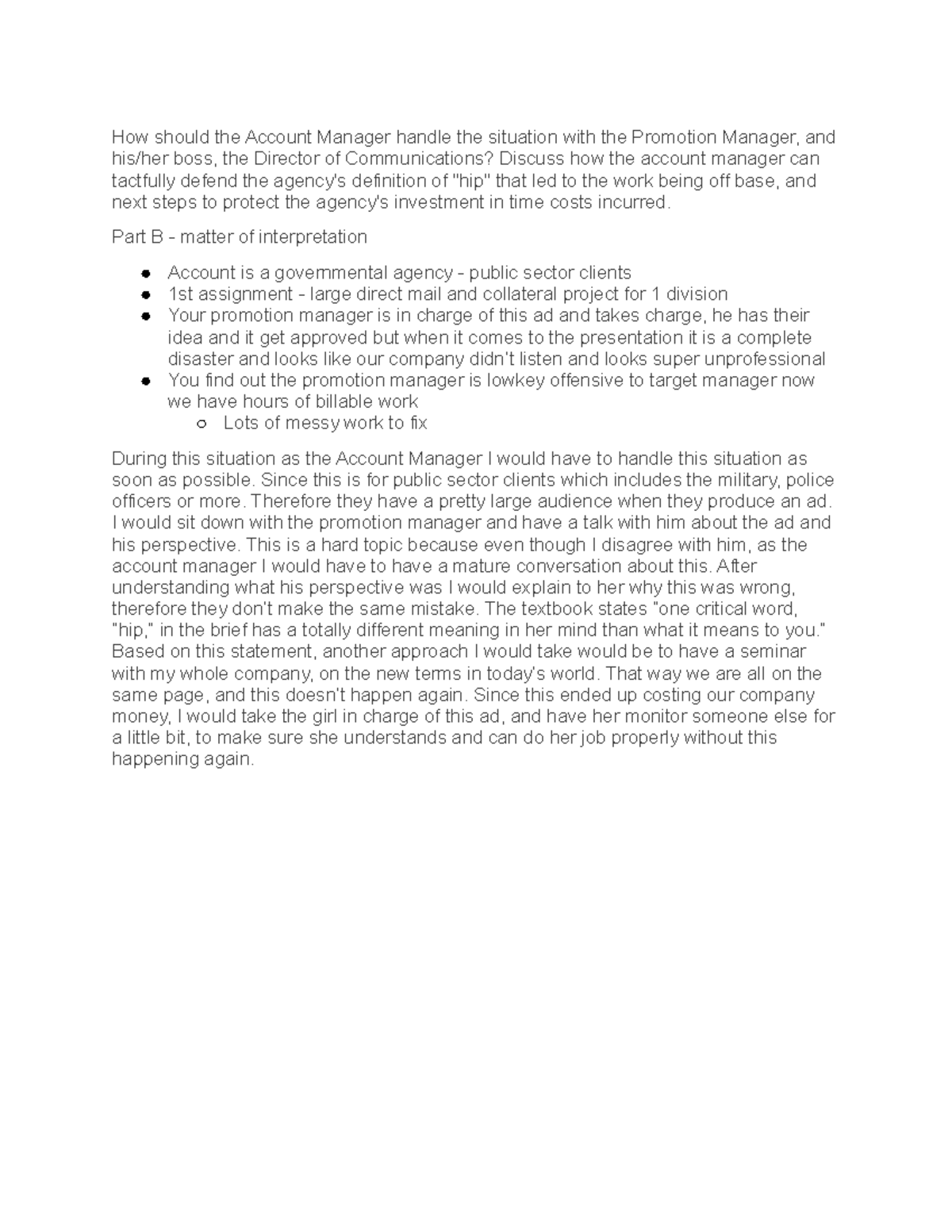 Week 3 discussion - How should the Account Manager handle the situation ...