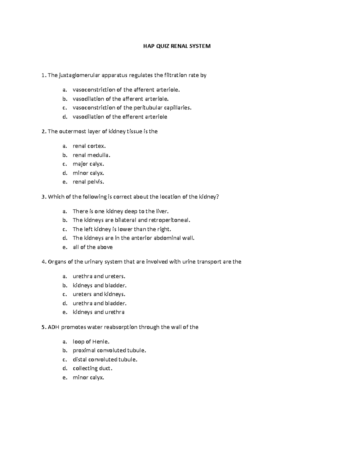 HAP Renal System QUIZ - HAP QUIZ RENAL SYSTEM The juxtaglomerular ...