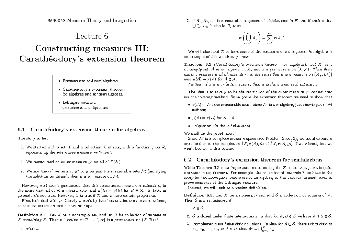 MA40042 2016-2017 Lecture 6 - MA40042 Measure Theory and Integration Lecture 6 Constructing ...