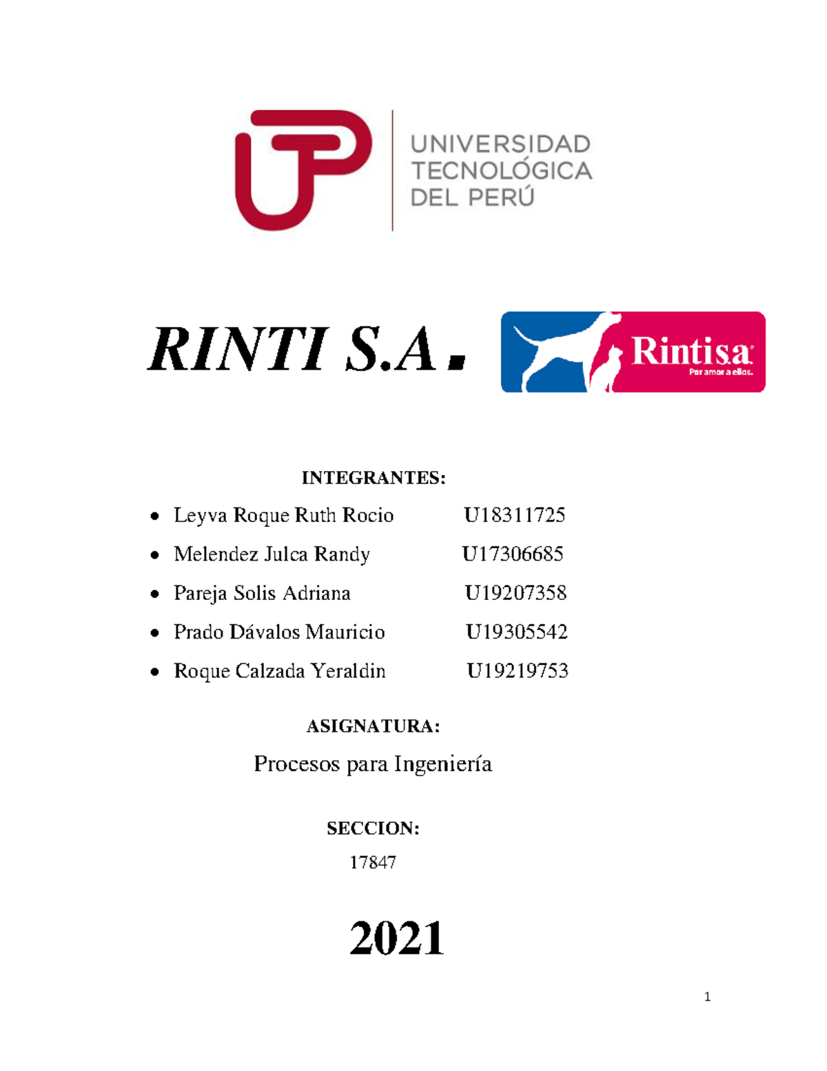 Trabajo Final Procesos para Ingeniería - RINTI S. INTEGRANTES: Leyva ...