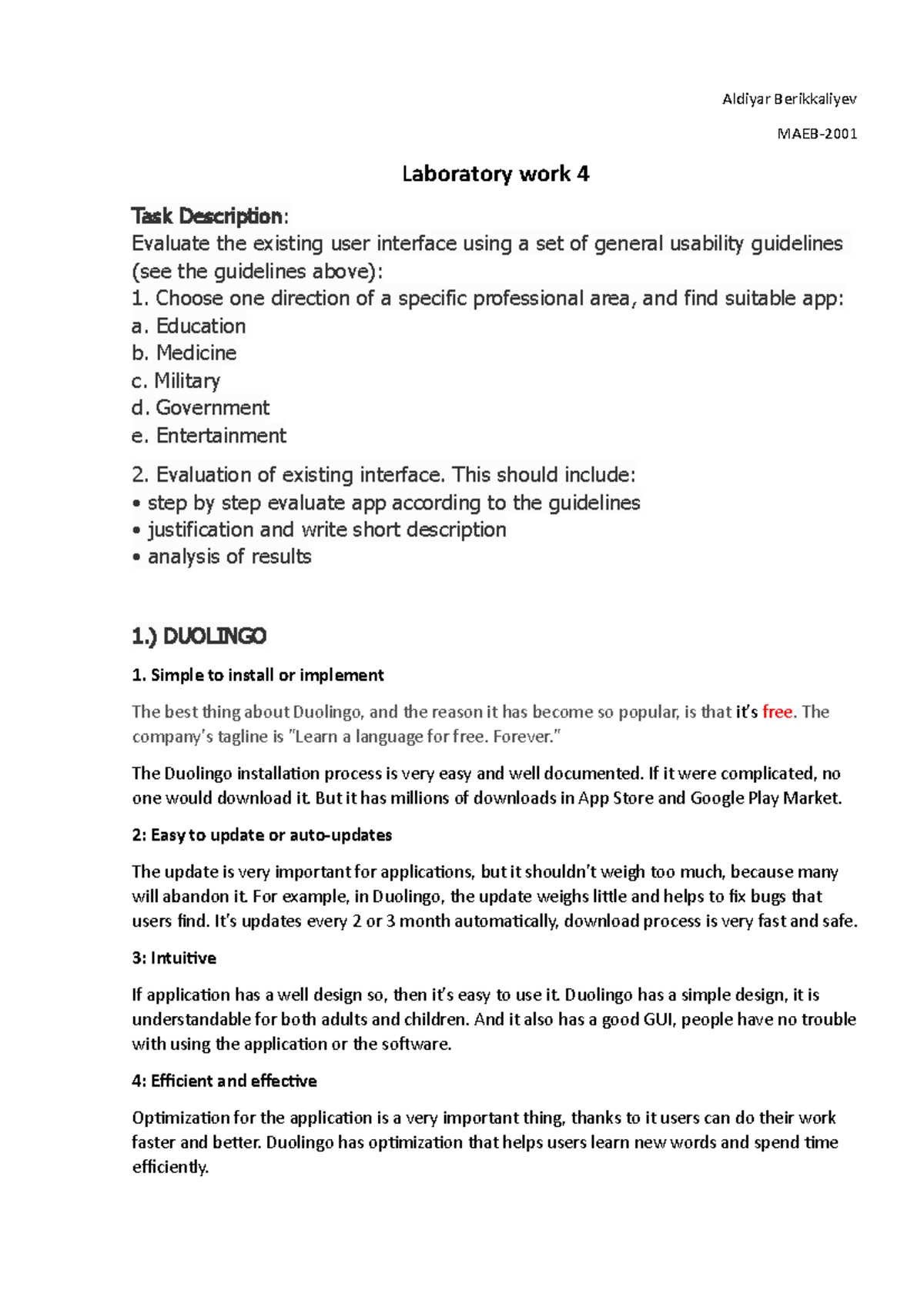 Labwork 4 - Aldiyar Berikkaliyev MAEB- Laboratory work 4 Task Description: Evaluate the existing ...