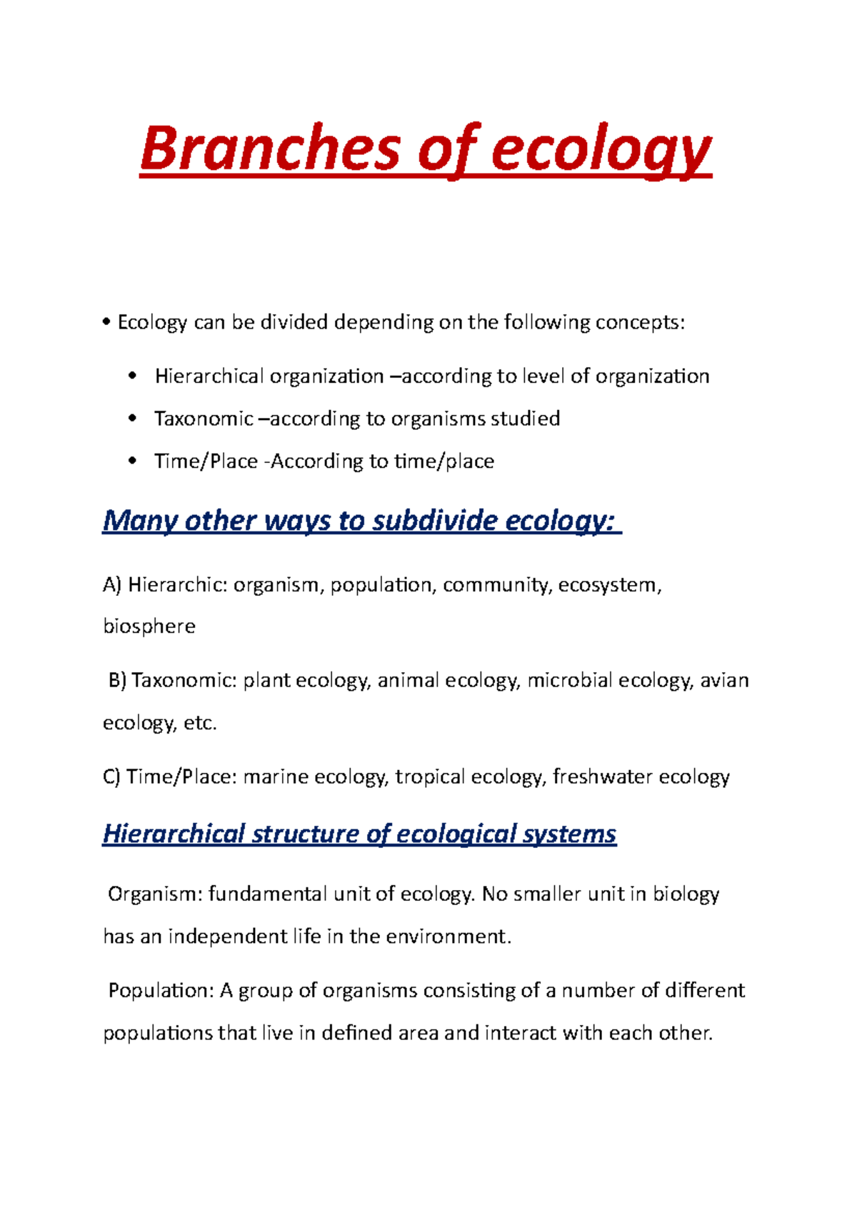 Branches of ecology - C) Time/Place: marine ecology, tropical ecology ...