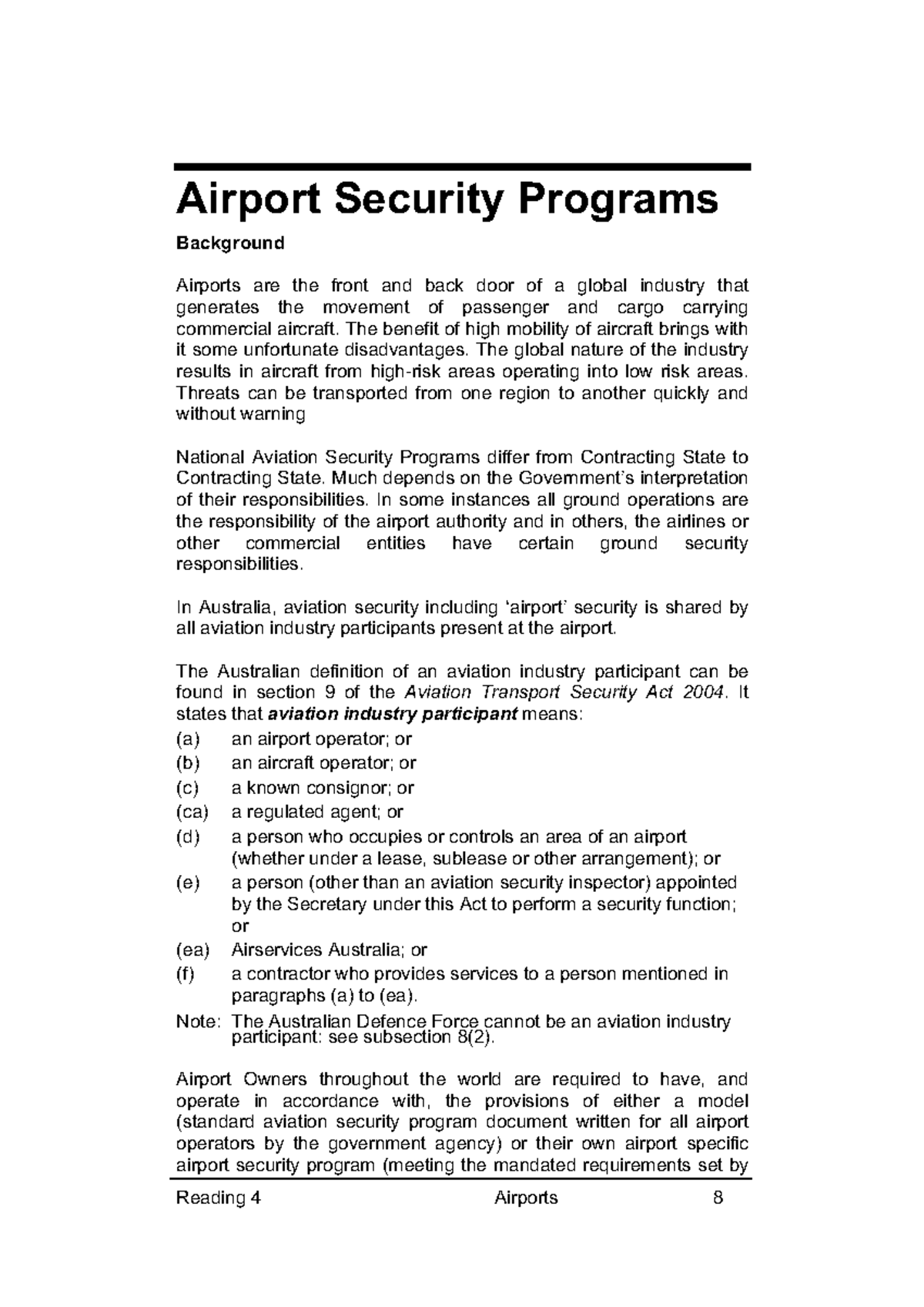 2022 Reading 5 - Airport Security Programs Background Airports are the ...