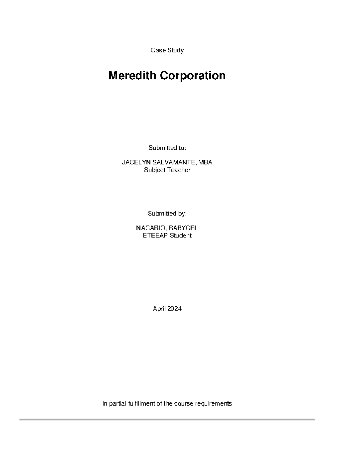 Case Study final Copy - Case Study Meredith Corporation Submitted to: JACELYN SALVAMANTE, MBA ...