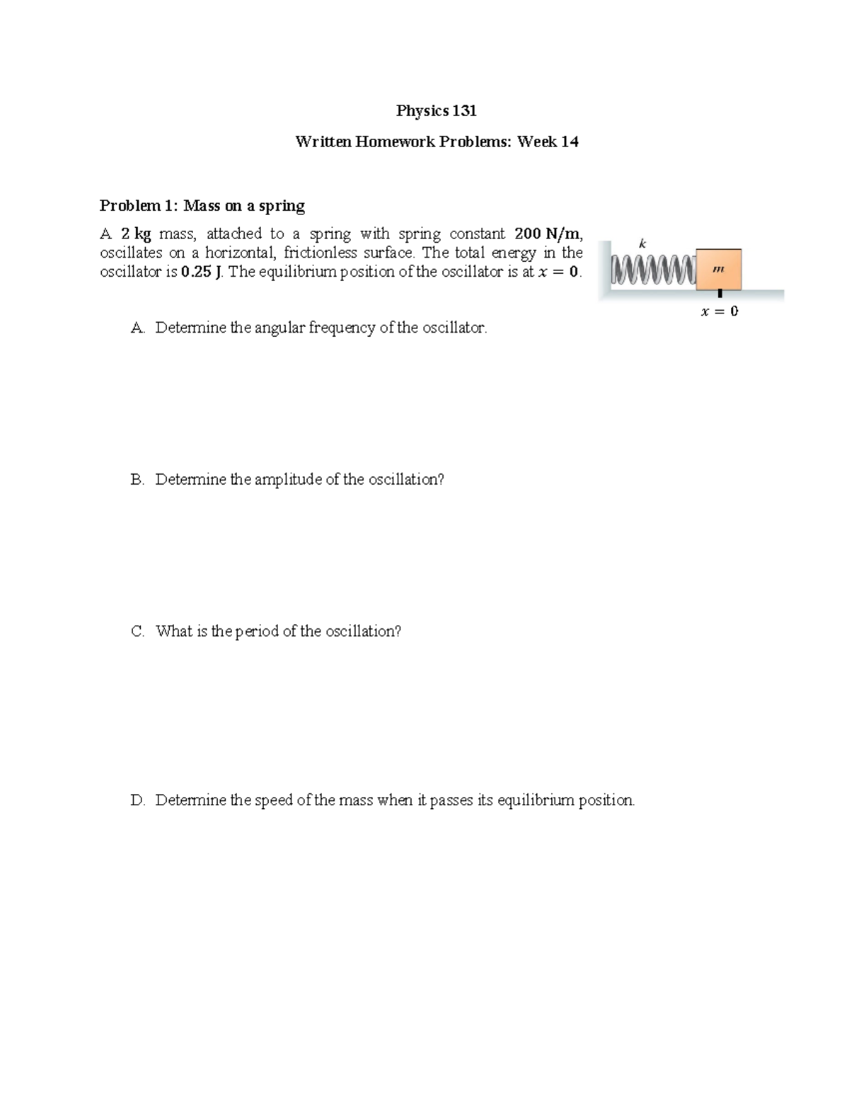 Week14 Oscillations Written - Physics 131 Written Homework Problems ...