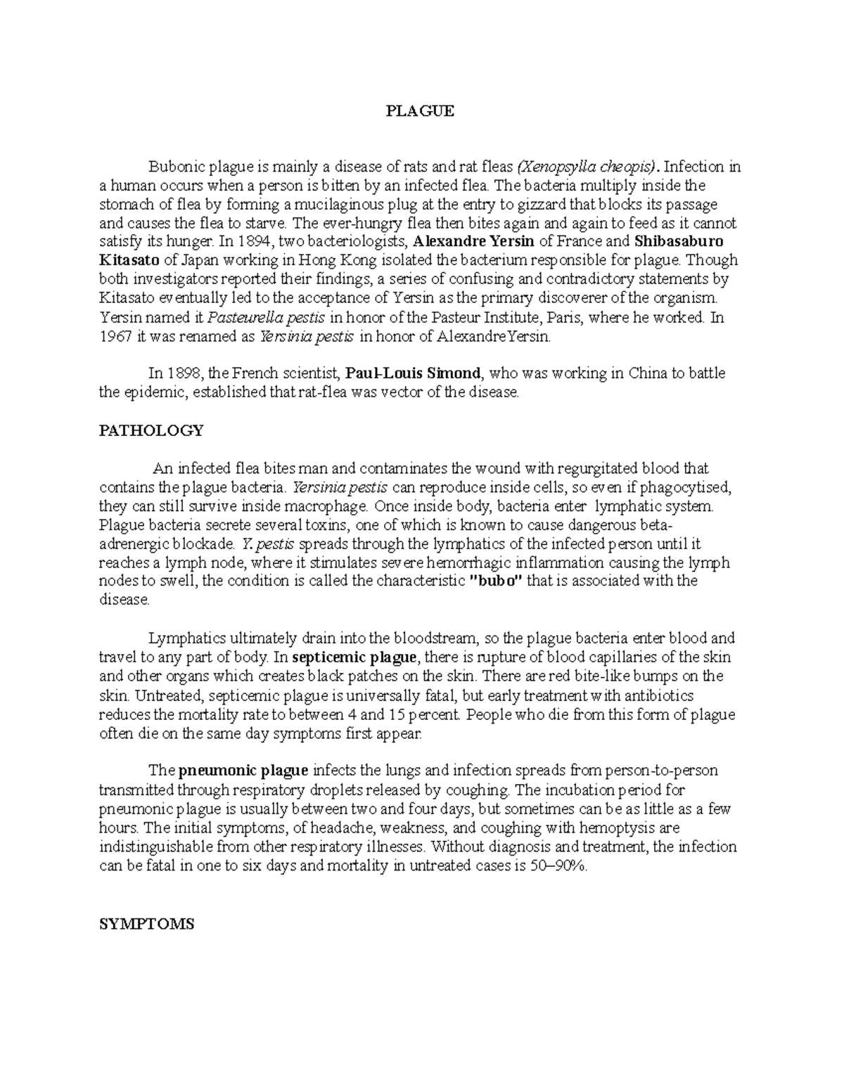 Plague - Lecture notes 1-3 - PLAGUE Bubonic plague is mainly a disease ...