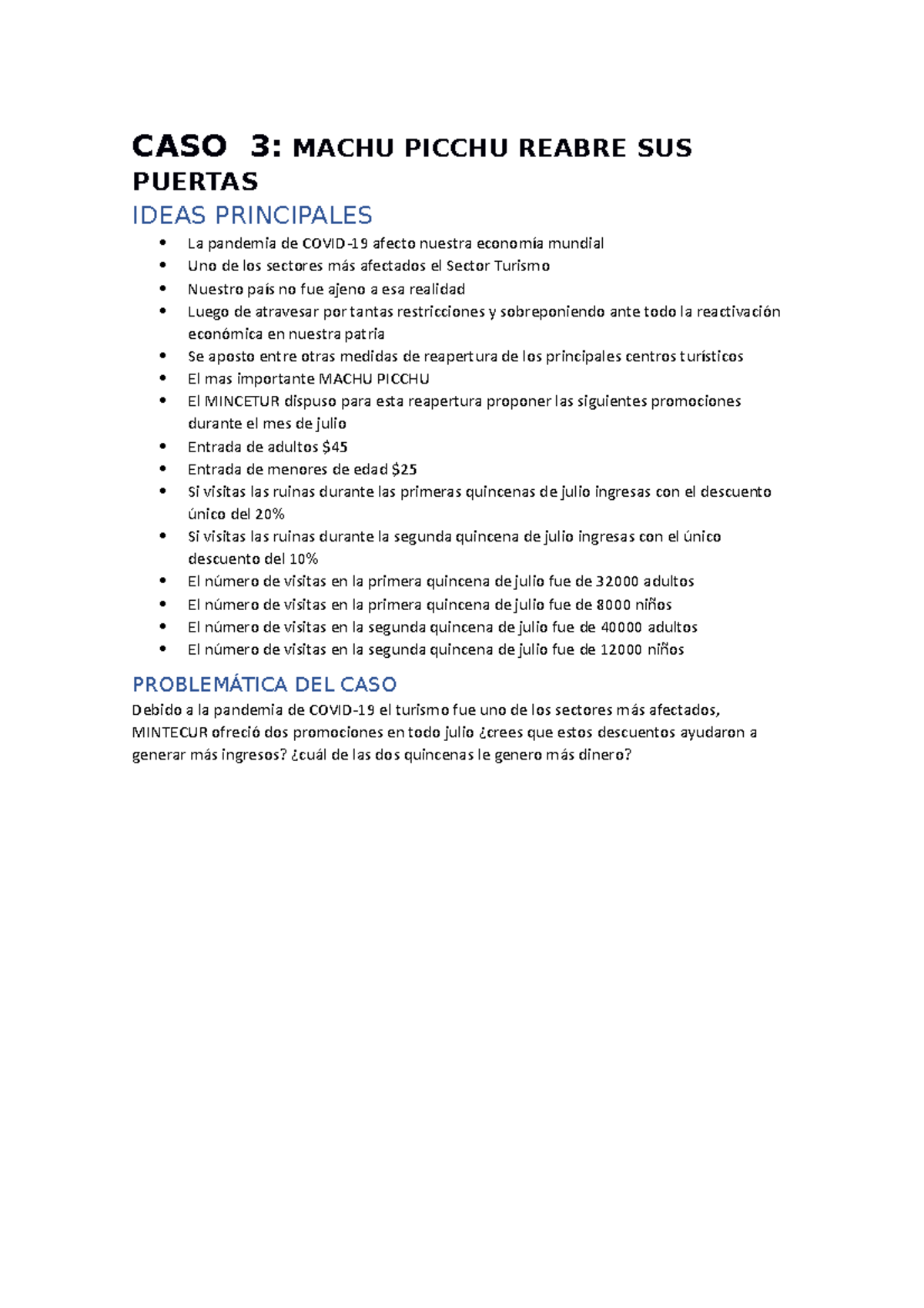 CASO 3 en procesos operativos - CASO 3: MACHU PICCHU REABRE SUS PUERTAS IDEAS PRINCIPALES La ...