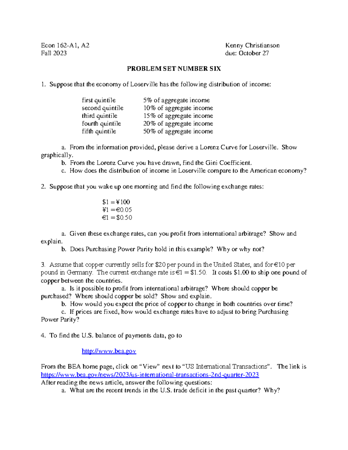 Problem Set 06 Econ 162 A1 A2 Kenny Christianson Fall 20 23 Due October 2 7 Problem Set